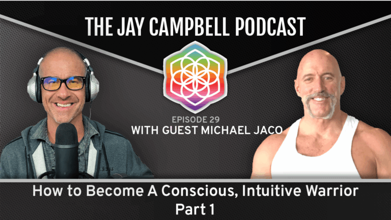 How to Become A Conscious, Intuitive Warrior w/Michael Jaco Part 1 ...